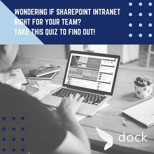 Is SharePoint intranet right for your team? Take this quiz to find out!